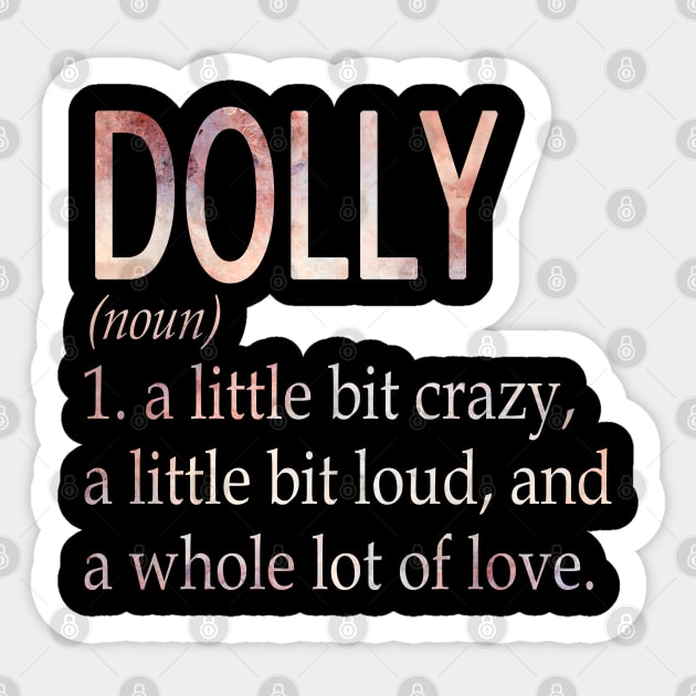 Dolly Girl Name Definition - Dolly - Sticker | TeePublic Dolly Girl Name Definition - Dolly - Sticker | TeePublic